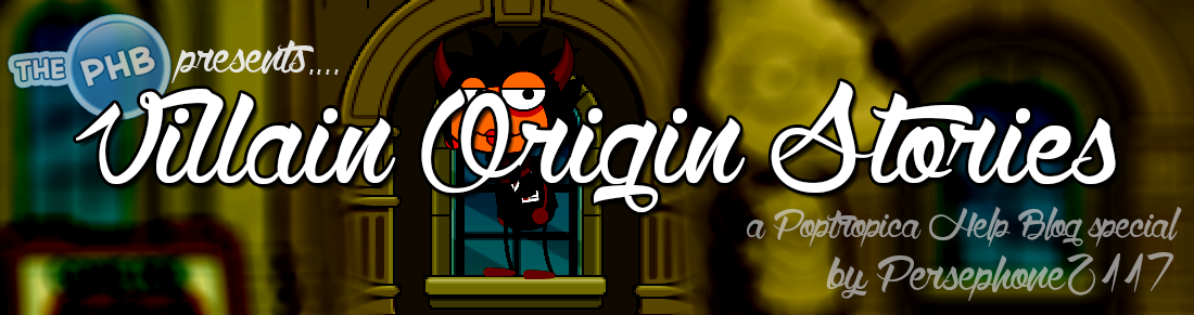 PHB Sunday Special: Villain Origin Stories – 🏝 Poptropica Help Blog 🗺